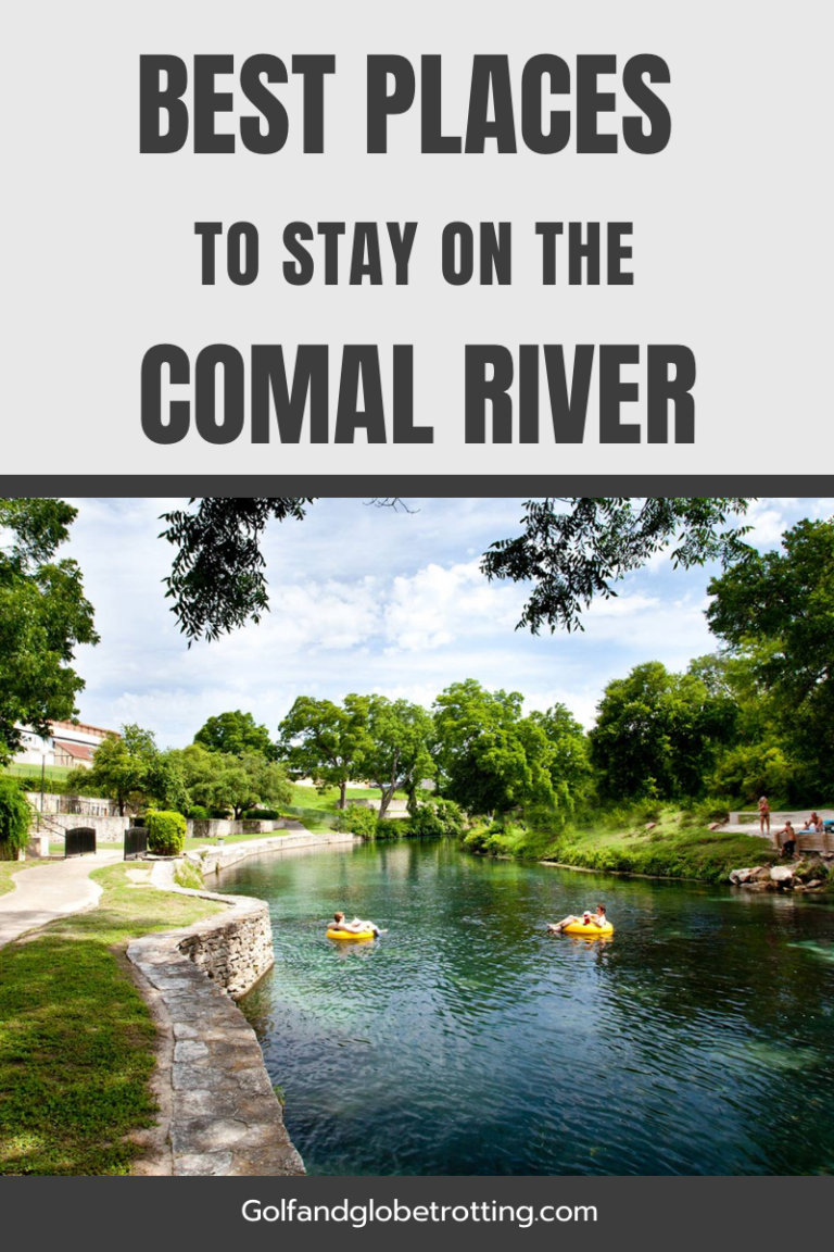 The Best Places to Stay on the Comal River - Golf and Globetrotting